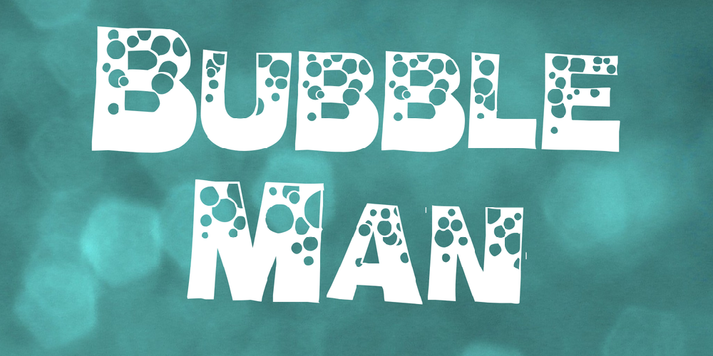 Download Bubble Man font | fontsme.com