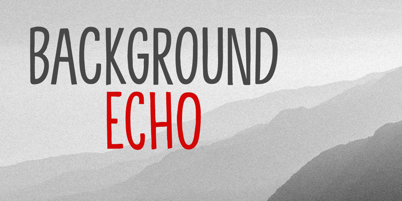 Download Background Echo DEMO font | fontsme.com