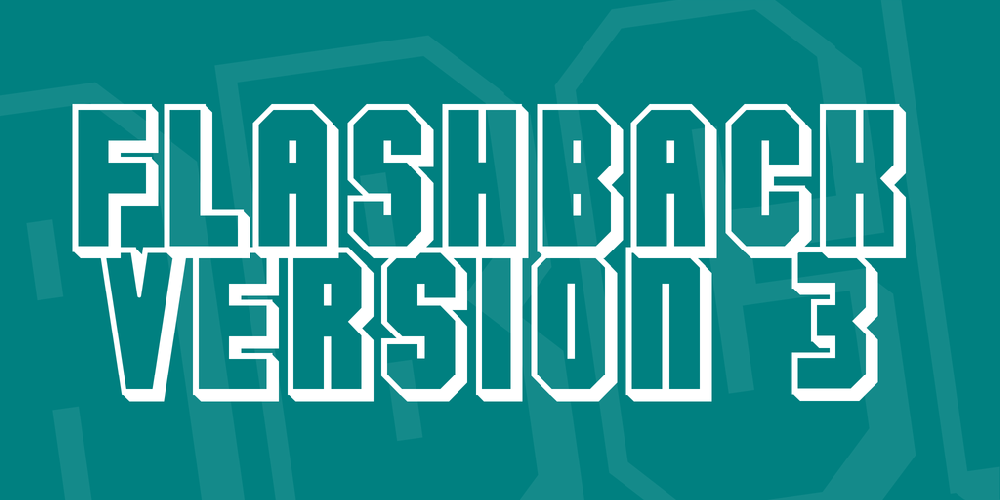 Download Flashback version 3 font | fontsme.com