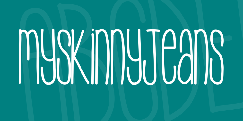 Download MySkinnyJeans font | fontsme.com
