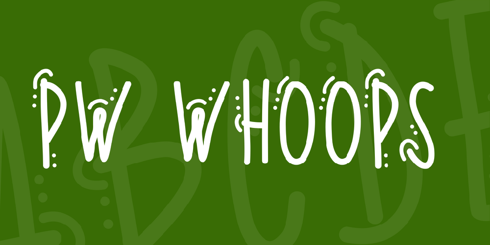 Download PW Whoops font | fontsme.com