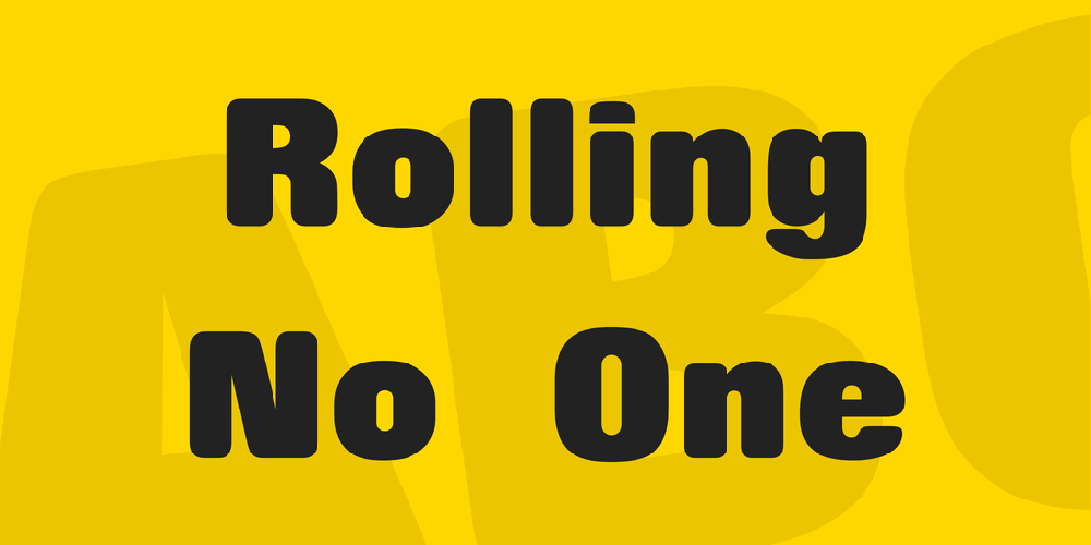 Download Rolling No One font | fontsme.com