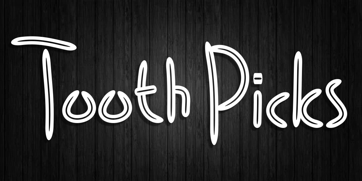 Download Tooth Picks font | fontsme.com